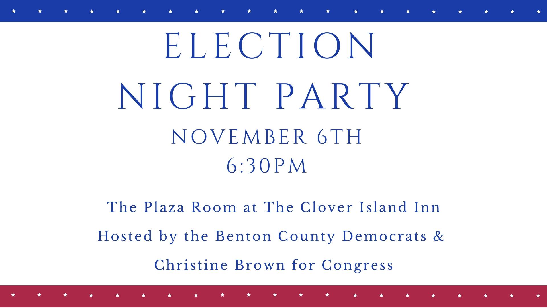 Election Night Party – November 6th, 2018 – Benton County Democrats
